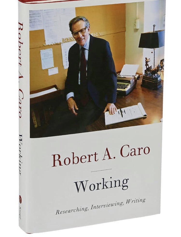 Robert A. Caro on “Working” – The Boy Monk